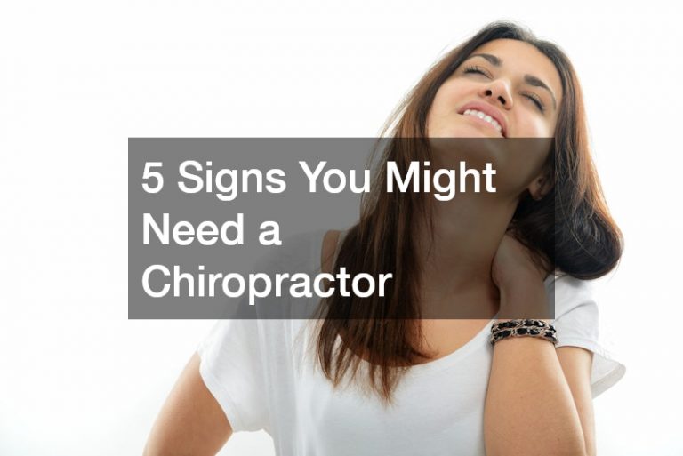 5 Signs You Might Need a Chiropractor - Active Spectrum